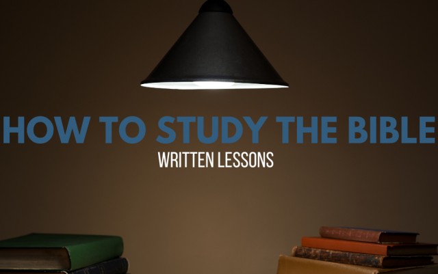 Getting Started - How to Study the Bible: Written Lessons